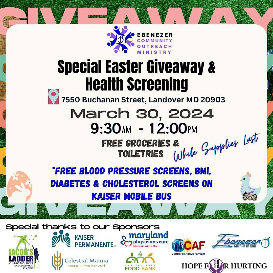 Landover MD Special Easter Giveaway & Health Screening, Ebenezer Church ...