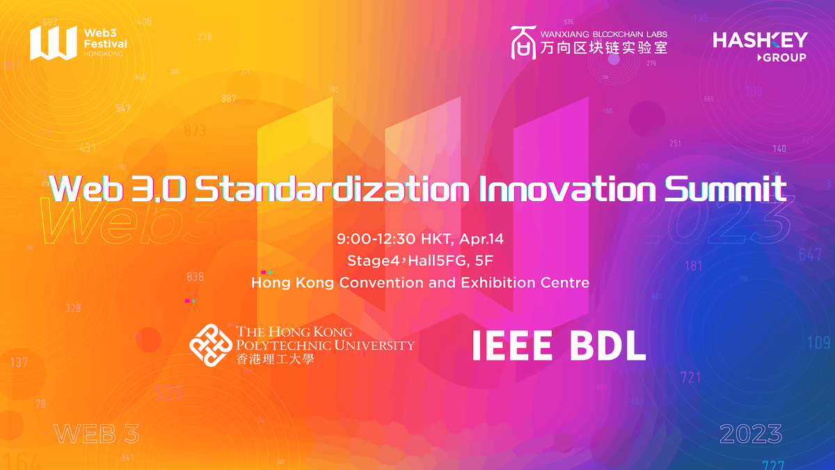 Web 3.0 Standardization Innovation Summit, Stage 4, Hall 5FG, Hong Kong ...