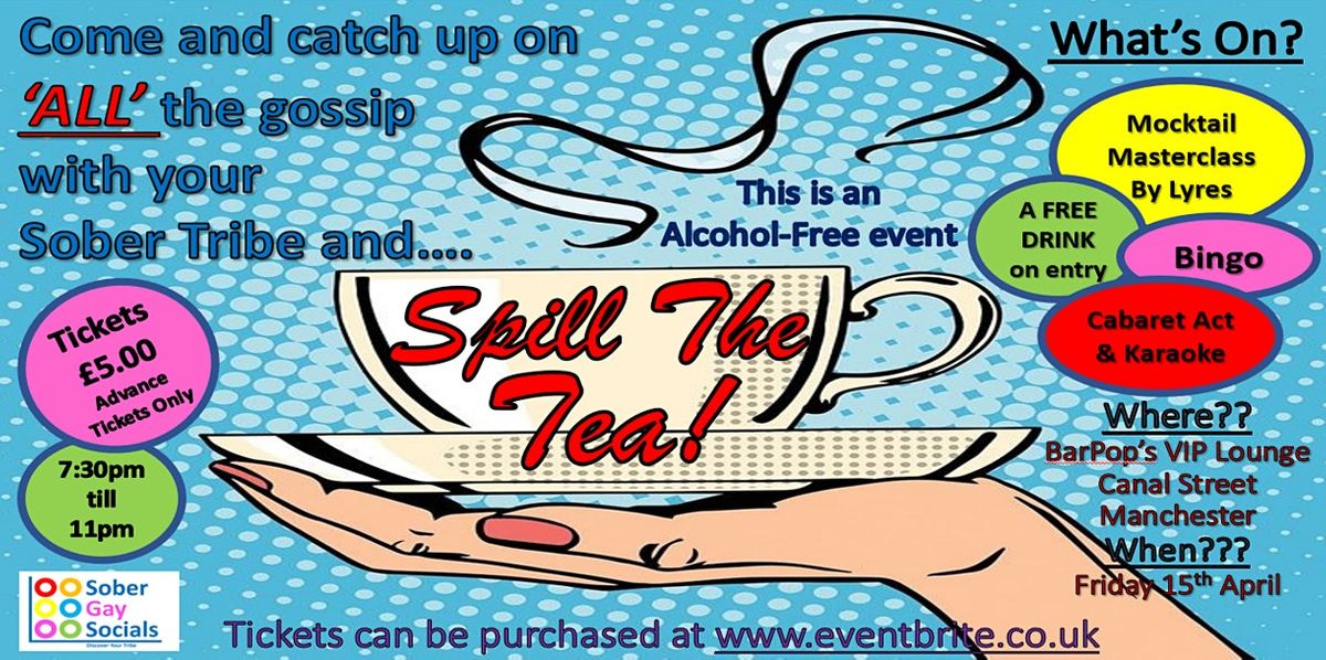 Spill The Tea... an Alcohol-Free Event, Bar Pop, Manchester, 15 April 2022