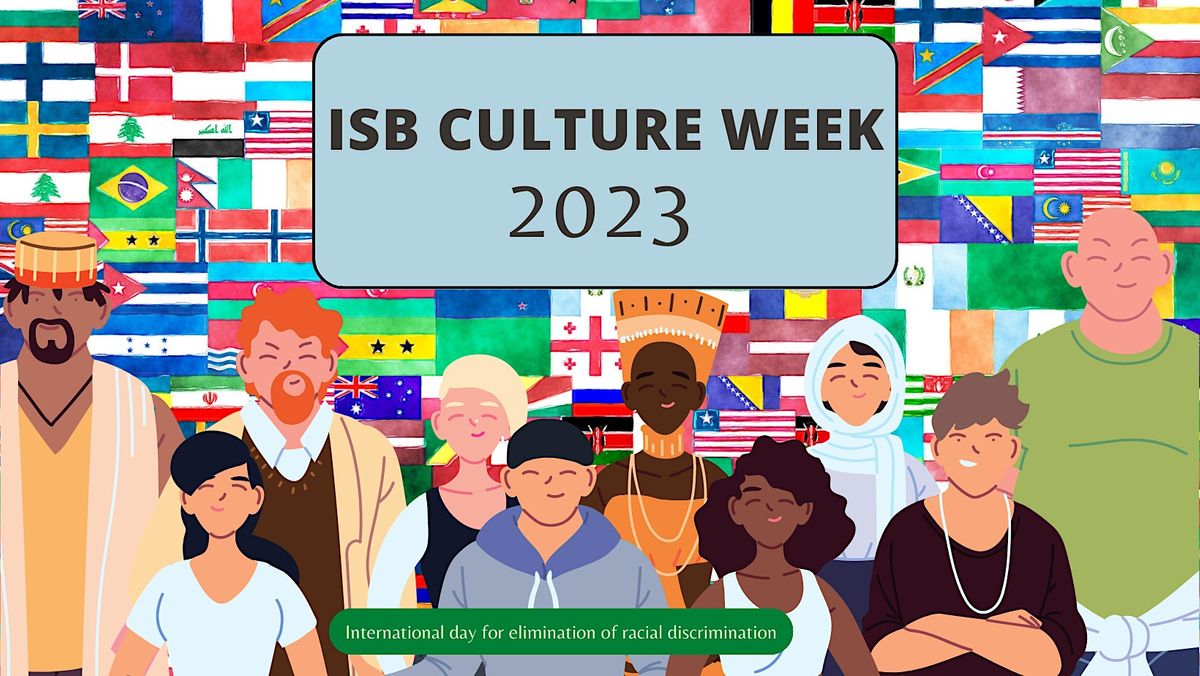 ISB Culture Week 2023, International School of Beaverton, 8 February to ...