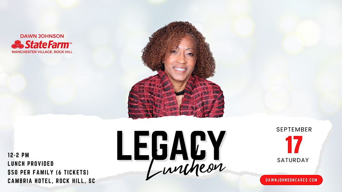 The Life Legacy Luncheon, Cambria Hotel Rock Hill - University Center ...