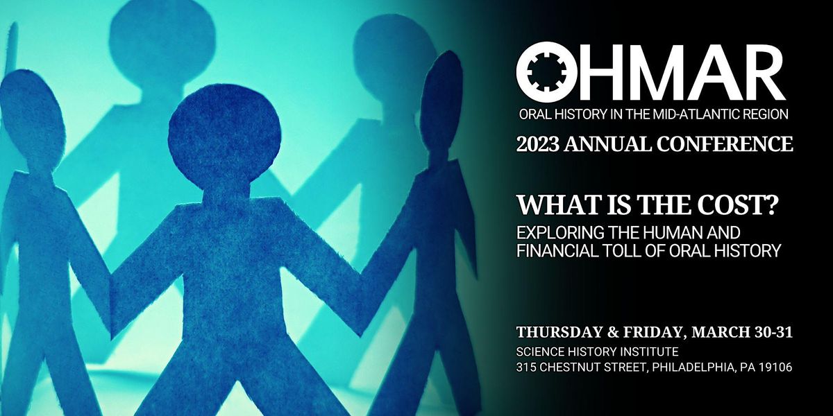 OHMAR Conference 2023: What Is the Cost?, Science History Institute ...