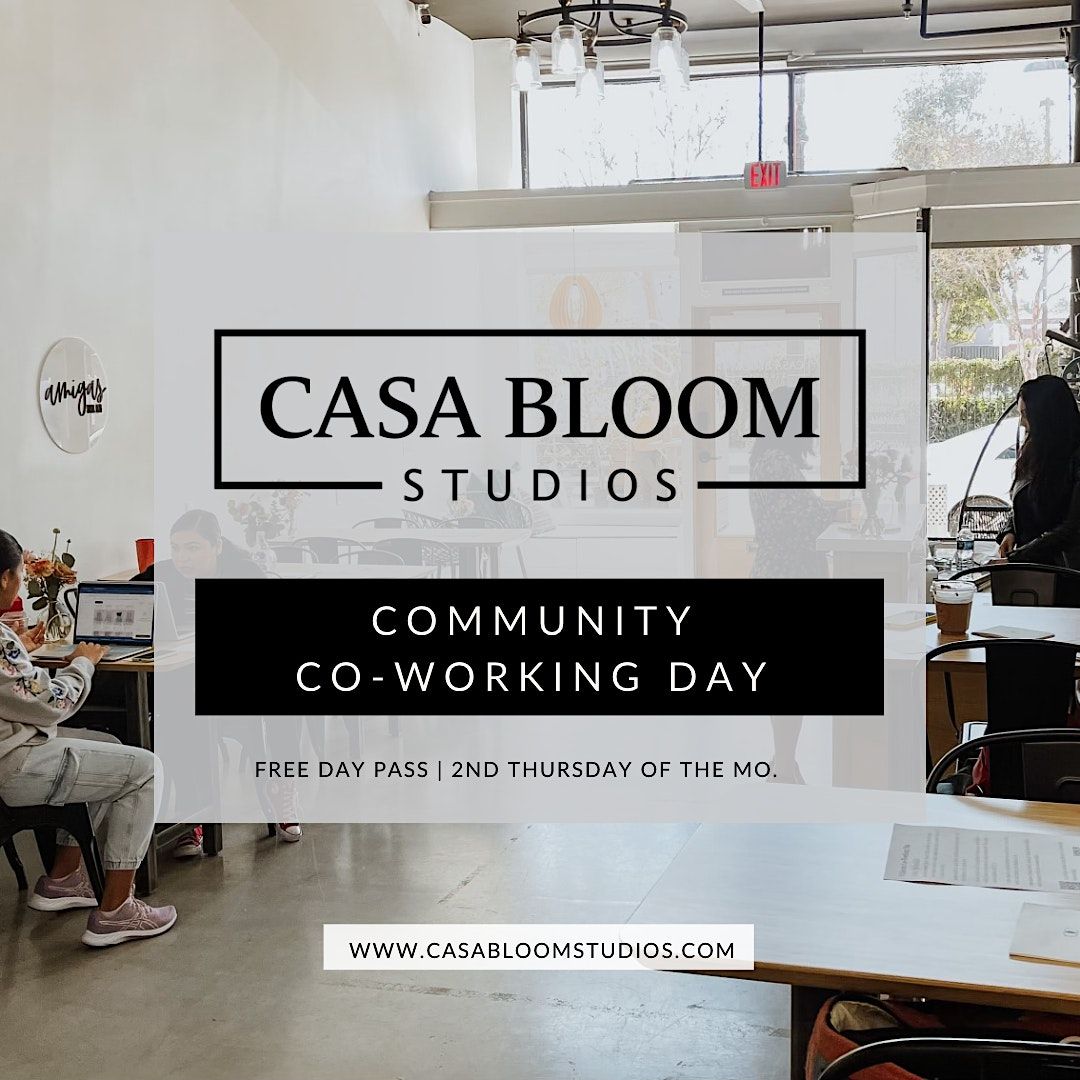 Co-Working at Casa Bloom, Casa Bloom Studios, Santa Ana, 11 May 2023