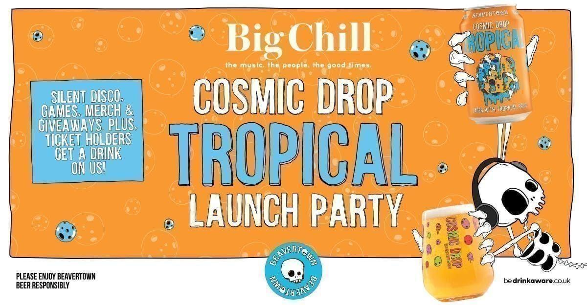 Silent Disco | Big Chill x Beavertown Cosmic Drop Tropical Launch Party ...