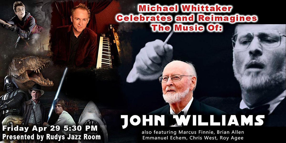 Jazz in Cinema: a Tribute to John Williams, presented by Michael ...