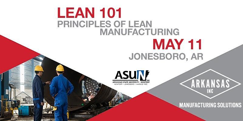 LEAN 101 - Principles of Lean Manufacturing, ASU-Newport Workforce ...