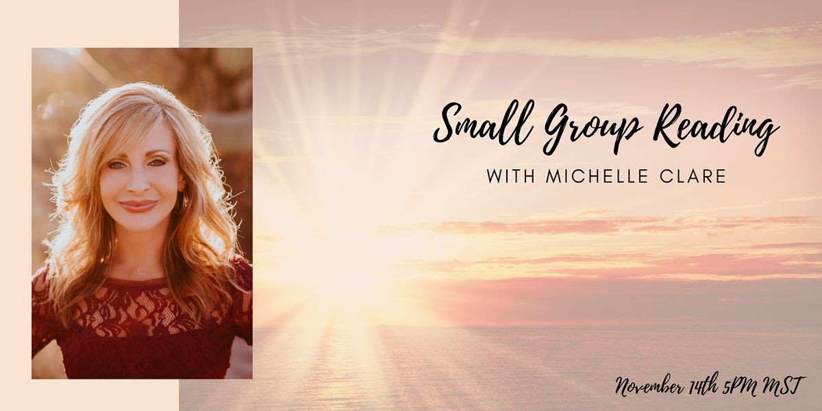 Small Group Reading with Michelle Clare, Online, 14 November 2022