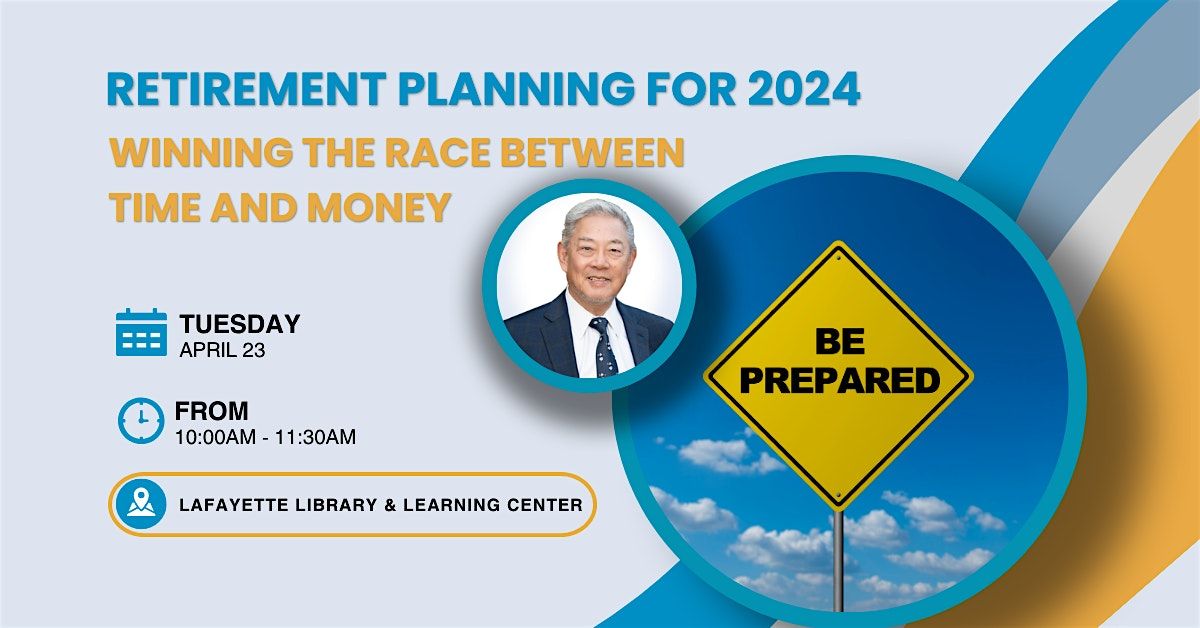 Retirement Planning for 2024: Winning the Race Between Time and Money ...