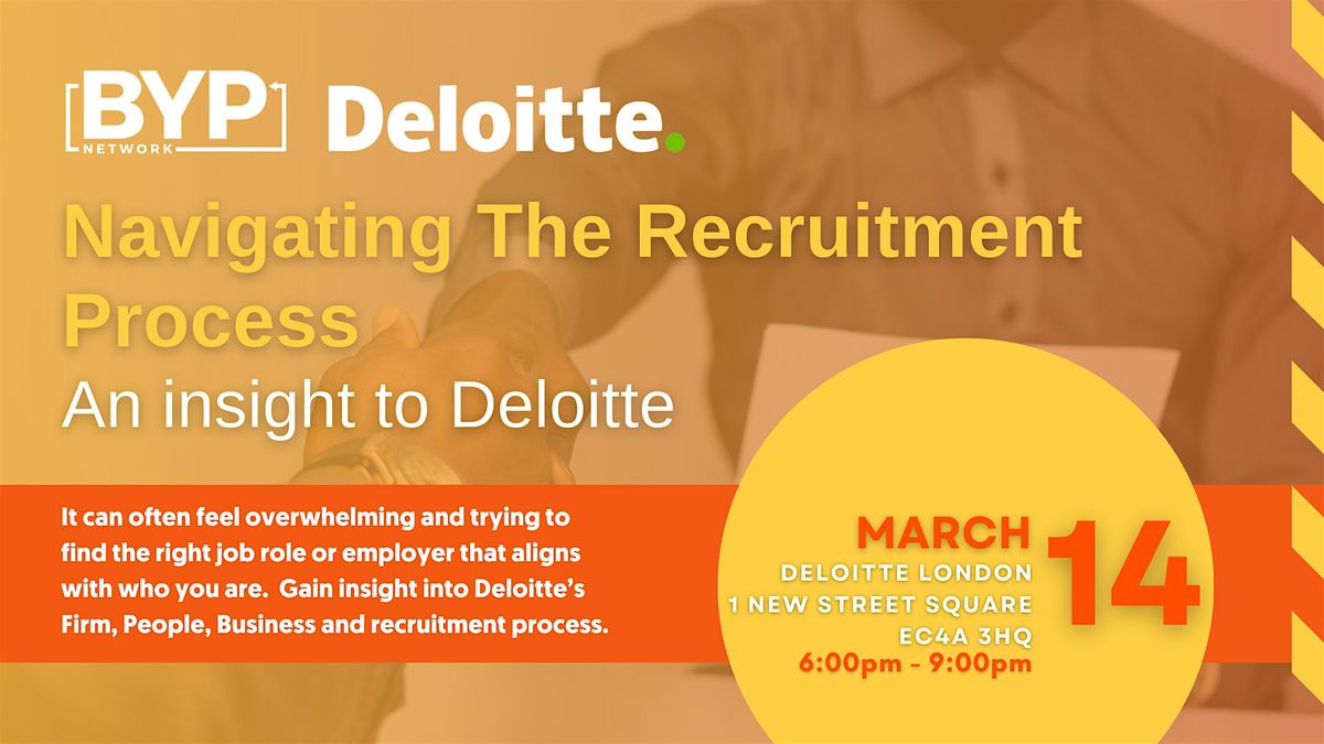 Navigating The Recruitment Process: An insight to Deloitte, Deloitte ...