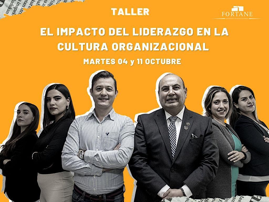 EL IMPACTO DEL LIDERAZGO EN LA CULTURA ORGANIZACIONAL, Av. Niño Obrero 1038, Zapopan, 4 October ...