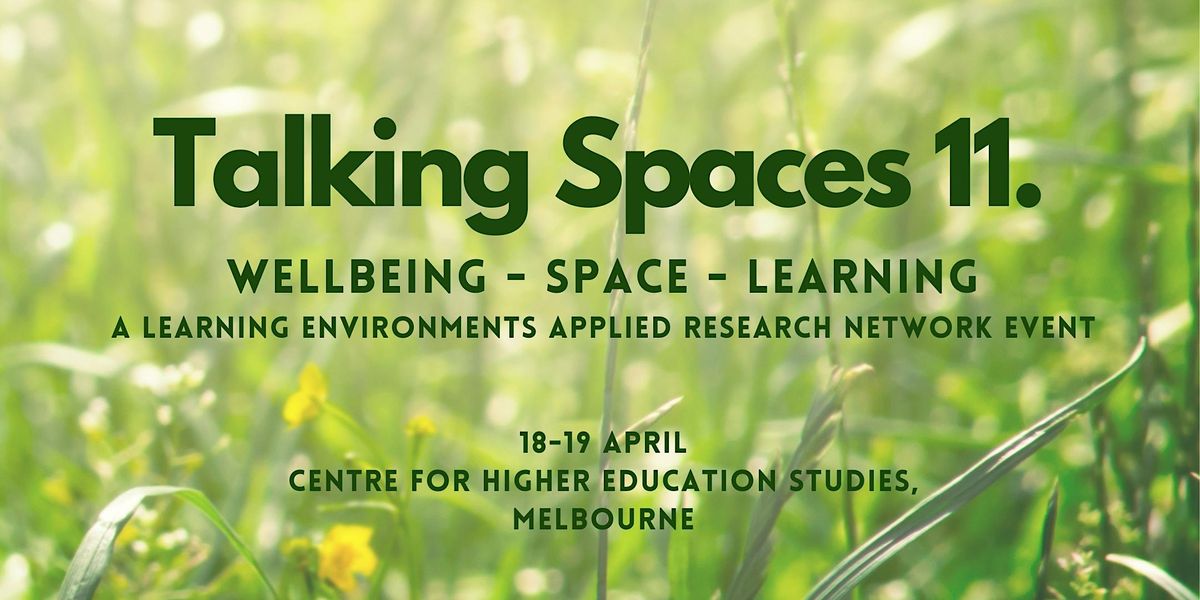 Wellbeing, Space, Learning - Exploring the strategic re-design of ...