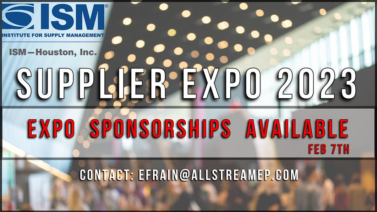 2023 ISM-Houston Supplier Expo, Norris Conference Centers - Houston ...