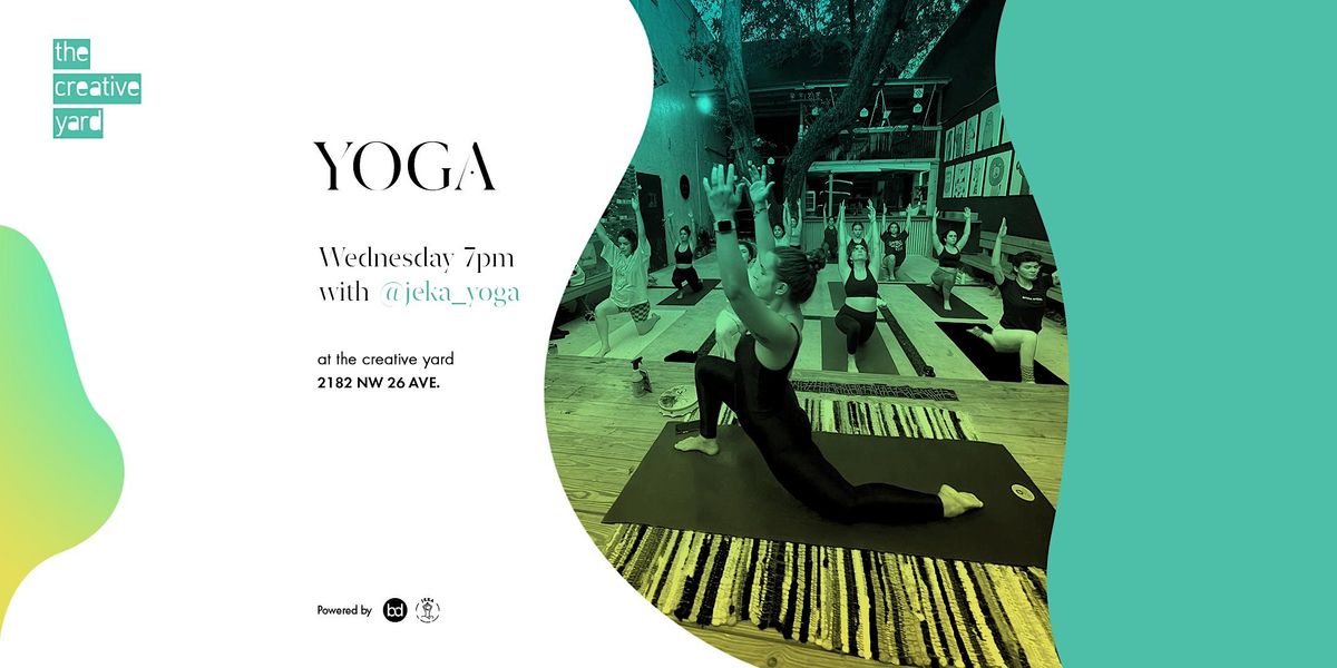 The Creative Yoga WEDNESDAY by Jeka Yoga_ at 7pm, The Creative Yard, Miami, 5 July to 26 July