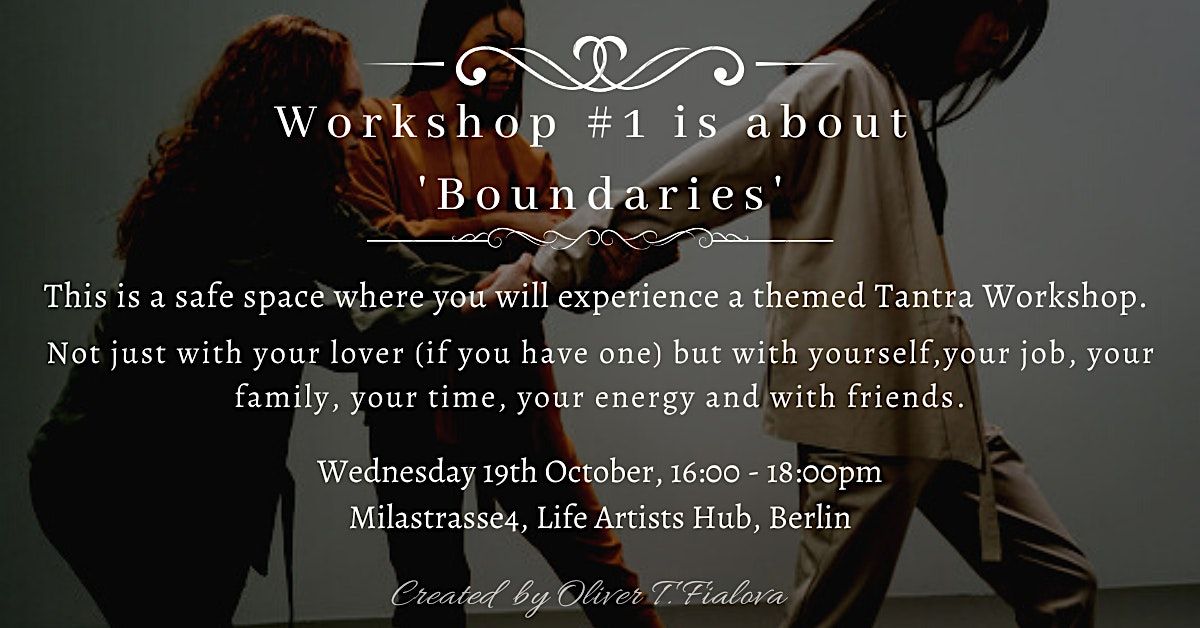 Workshop #1 is about Boundaries, Milastraße 4, Berlin, 19 October 2022