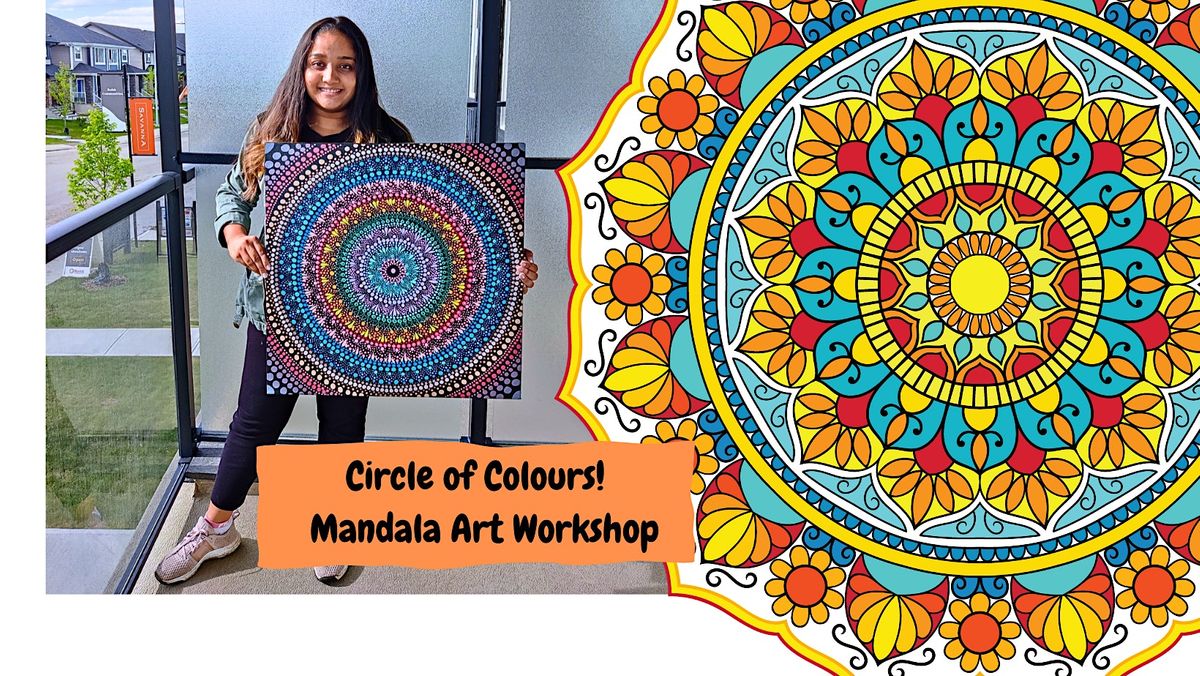 Circle of Colours - Mandala Art Workshop, Nova Nine, Calgary, 20 August 2023