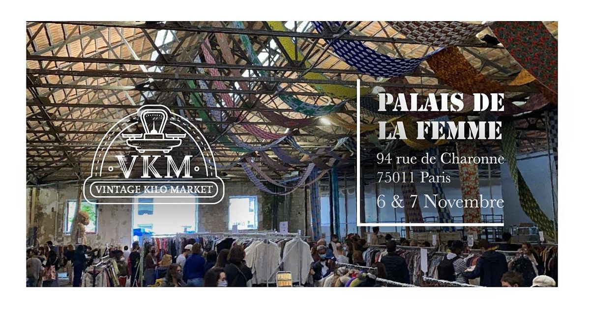 Vintage Kilo Market - Paris, Palais de la Femme, Paris, 6 November to 7 ...