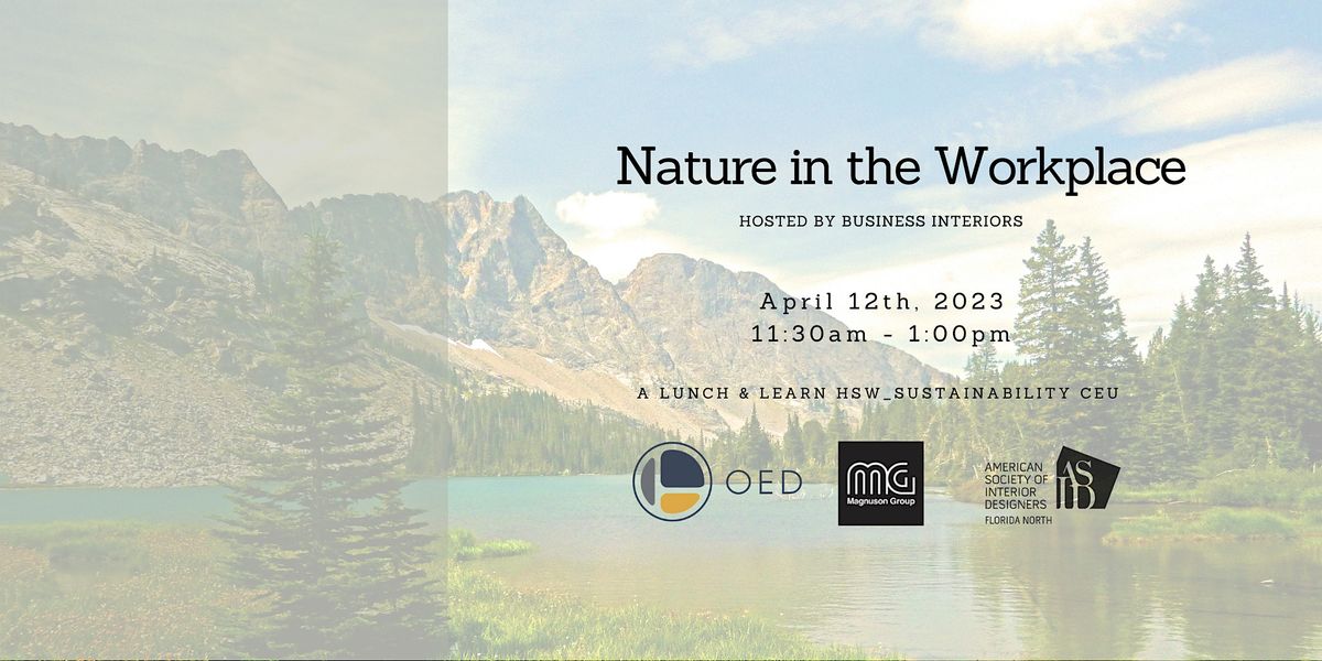 Tallahassee HSW CEU | Nature in the Workplace, Business Interiors ...