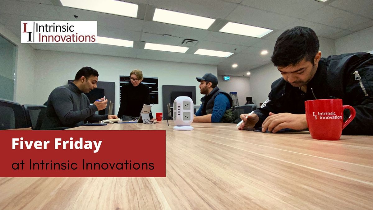 Fiver Friday at Intrinsic Innovations Coworking, Intrinsic Innovations ...