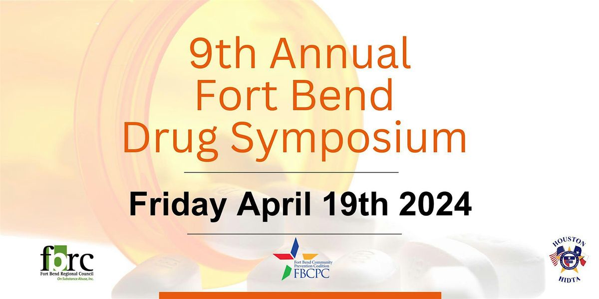 2024 Fort Bend Drug Symposium, Stafford Centre, 19 April 2024