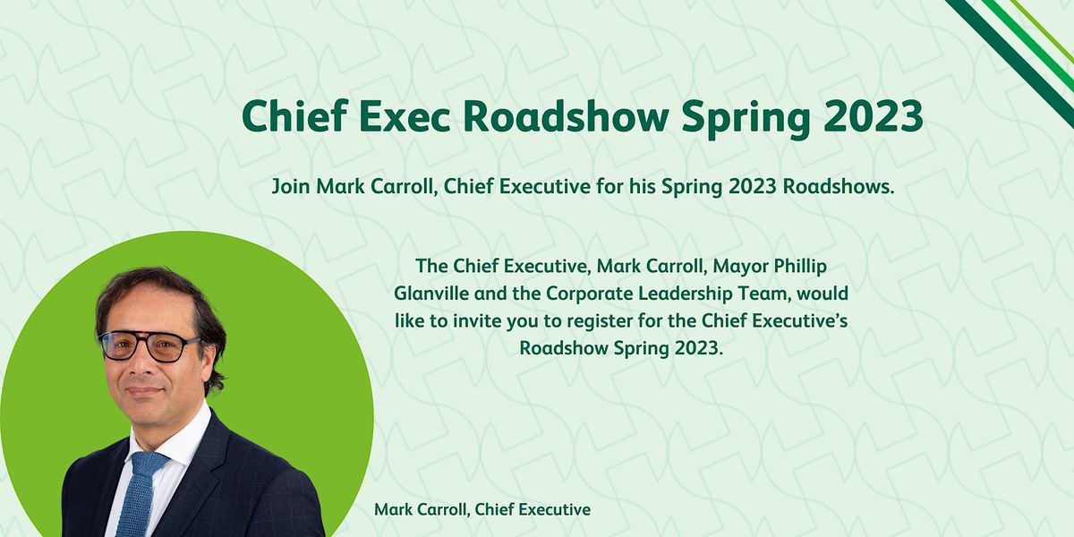 Chief Executive Roadshow Spring 2023, Hackney Town Hall Assembly Rooms ...
