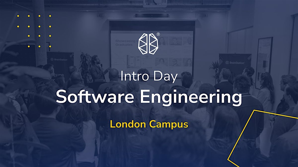 Software Engineering Intro Day I BrainStation, BrainStation London, 14 ...