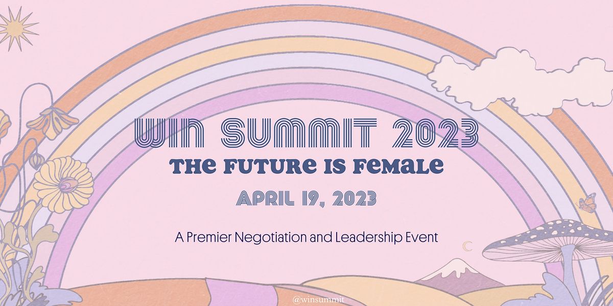 WIN Summit 2023: A Premier Negotiation & Leadership Event, Rochester ...