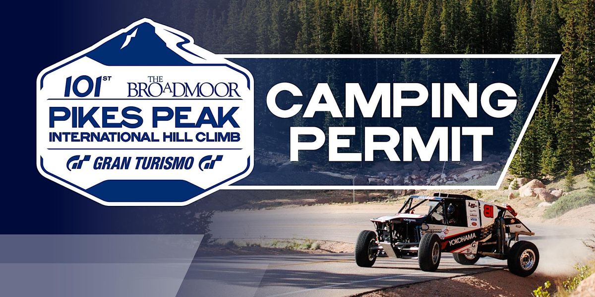 2023 PPIHC Camping Permit, Pikes Peak - America's Mountain, Colorado ...