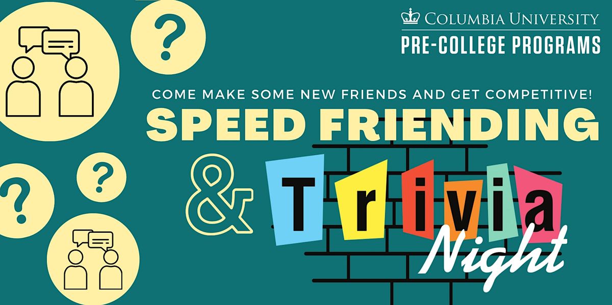 Speed Friending & Trivia Night, Columbia University - Learner 555, New ...