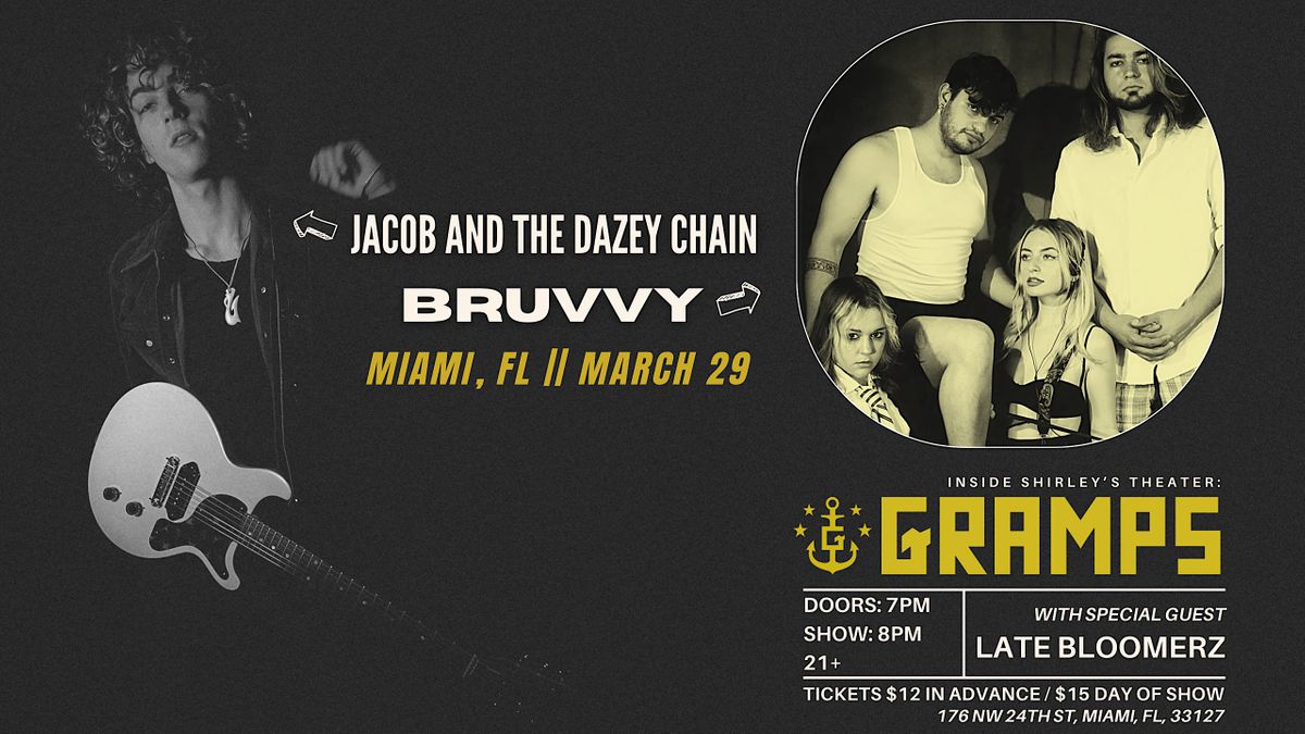 Jacob & The Dazey Chain + Bruvvy + Late Bloomerz, Shirley's Theater ...