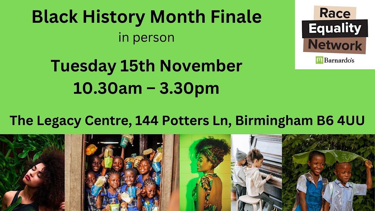 Black History Month Finale, Legacy Centre of Excellence, Birmingham, 15 ...