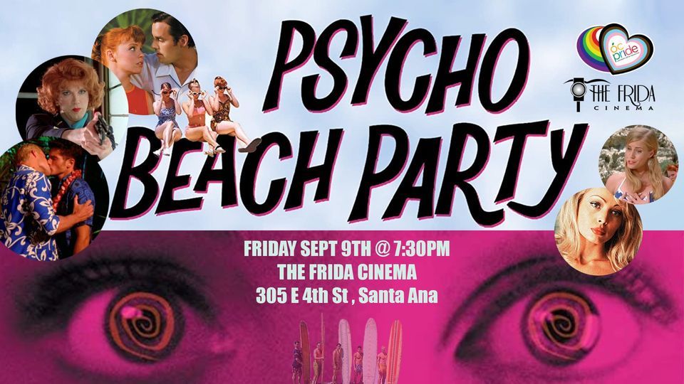 OC Pride Movie Night: Psycho Beach Party, The Frida Cinema, Santa Ana ...