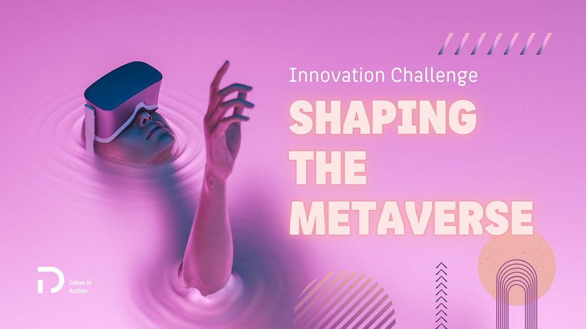 Innovation Challenge: Shaping the Metaverse, Hochschule für Technik und ...