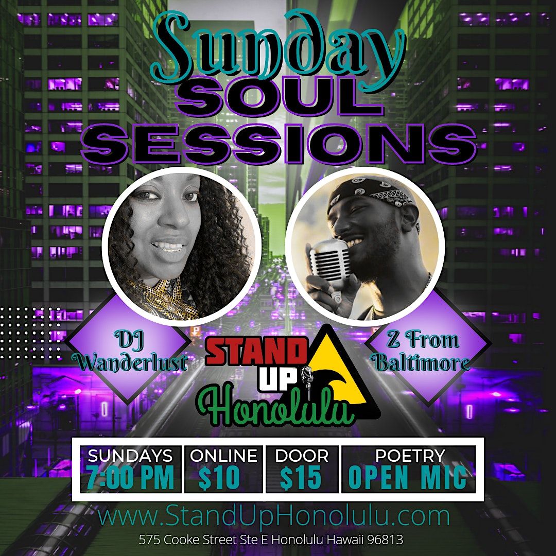 Sunday Soul Sessions, Stand Up Honolulu, 9 April 2023