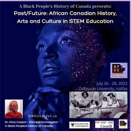 Past/Future: African Canadian History, Arts and Culture in STEM ...