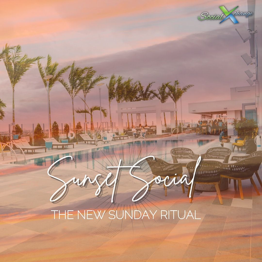 Sunset Social | Rooftop Day + Pool Party @ Easton Rooftop, The Easton ...