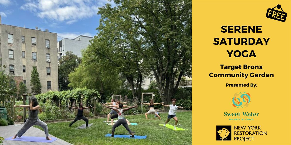 Serene Saturday Yoga at Target Bronx Community Garden, Target Bronx ...