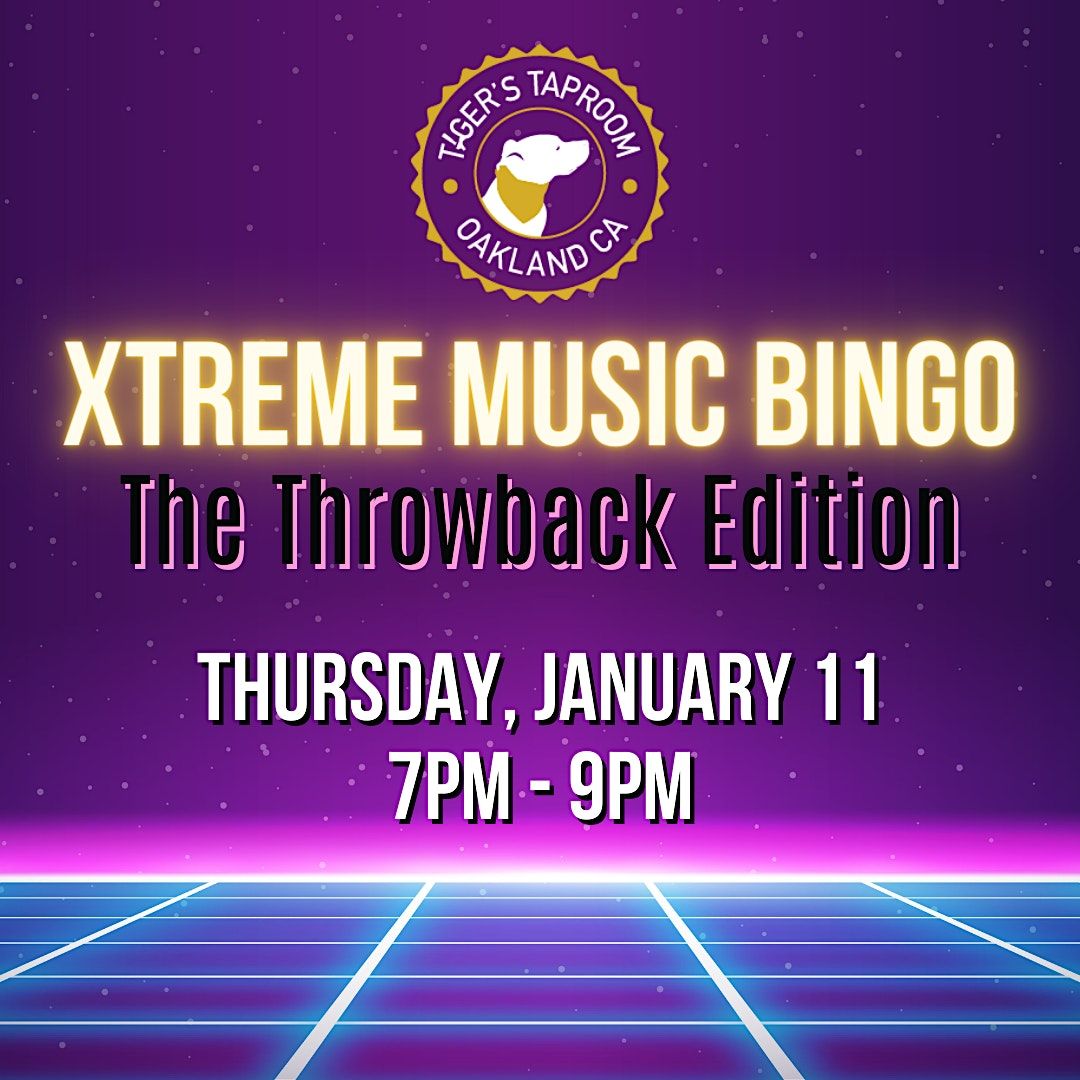 Xtreme Music Bingo - The Throwback Thursday Edition, Tiger's Taproom, Oakland, 11 January 2024