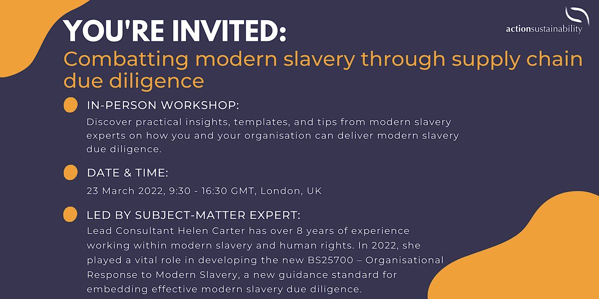 Masterclass: Combatting modern slavery through supply chain due diligence, White Collar Factory ...