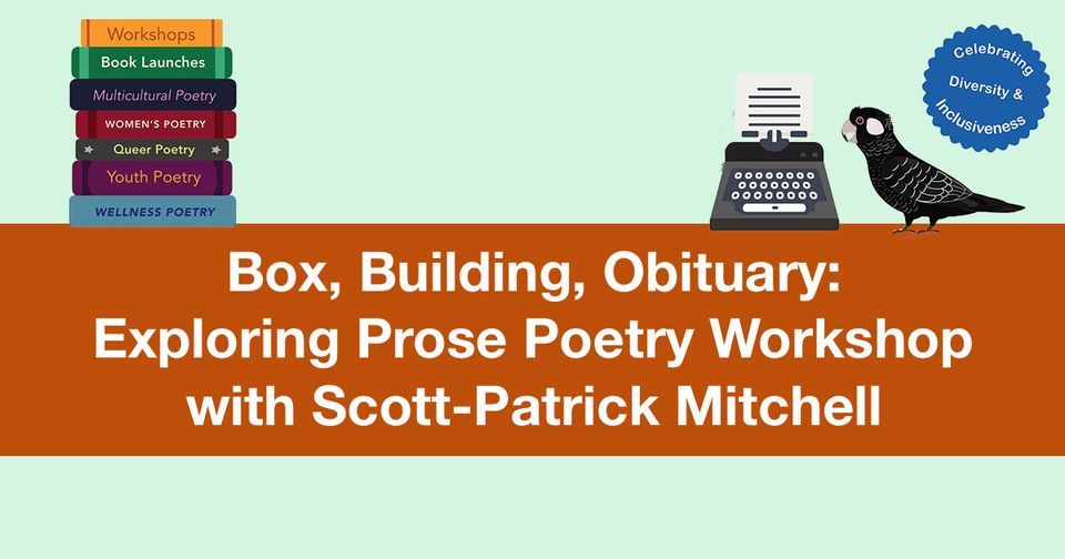 Building, Box, Obituary: Exploring Prose Poetry Workshop with Scott ...