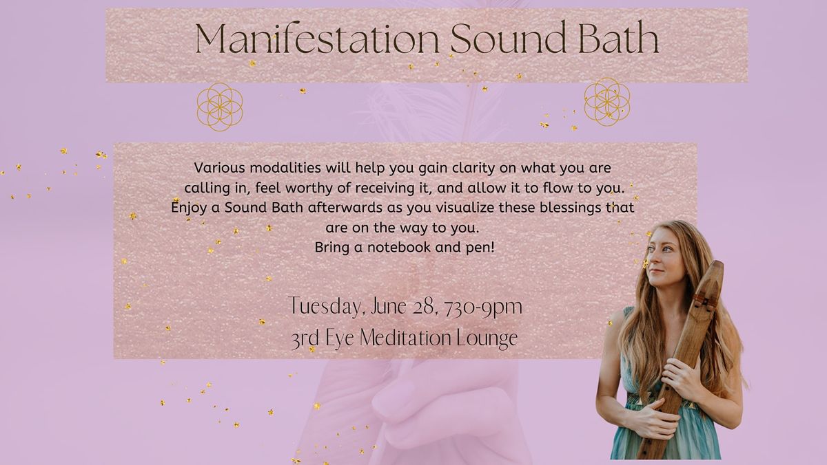 Sound Healing and Manifestation Ceremony, 3rd Eye Meditation Lounge ...
