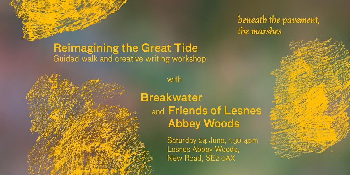 Reimagining the Great Tide, Lesnes Abbey Lodge, London, 24 June 2023