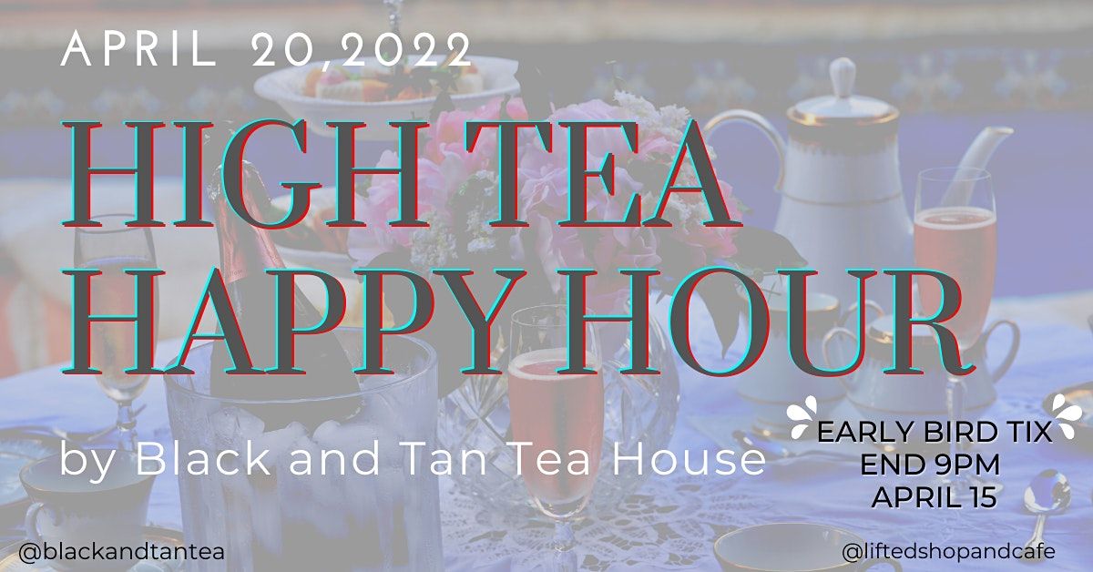 High Tea Happy Hour, Reddi Made Event Studio, Washington, 20 April 2022