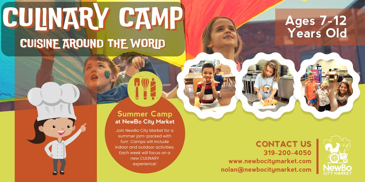 Summer Culinary Camp: Cuisine Around the World!, NewBo City Market ...