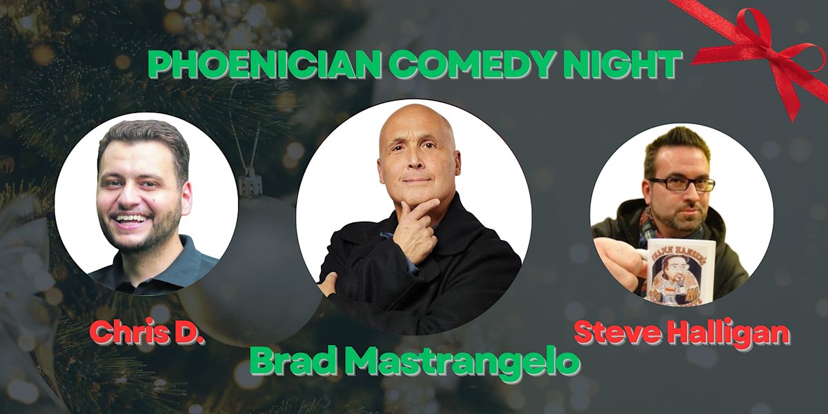 Comedy Night featuring Brad Mastrangelo, Chris D., and Steve Halligan ...