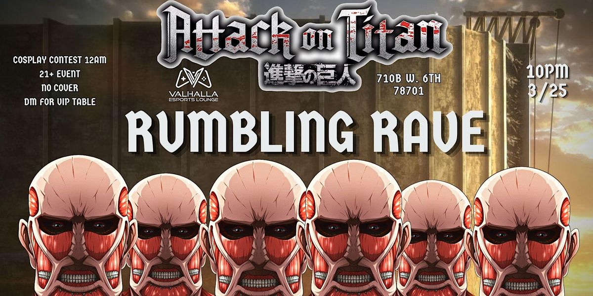 Attack on Titan Rumbling Rave, Valhalla Esports Lounge, Austin, 25 ...