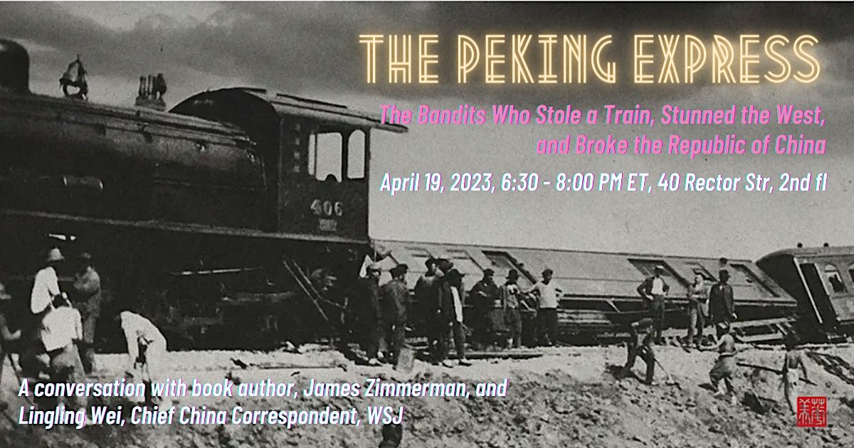 THE PEKING EXPRESS, China Institute in America, New York, 19 April 2023