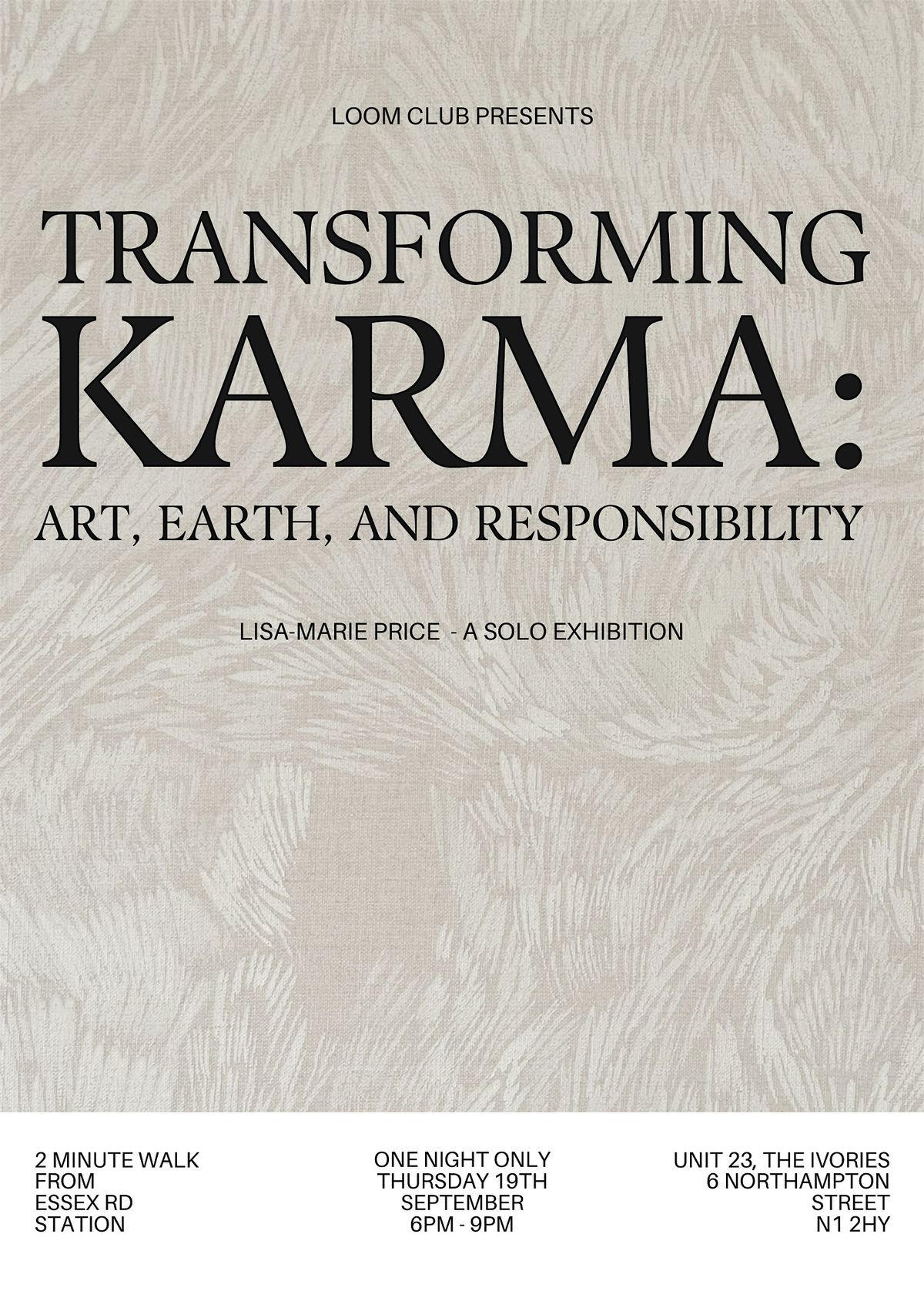 Transforming Karma: Art, Earth and Responsibility, Loom Club, London ...
