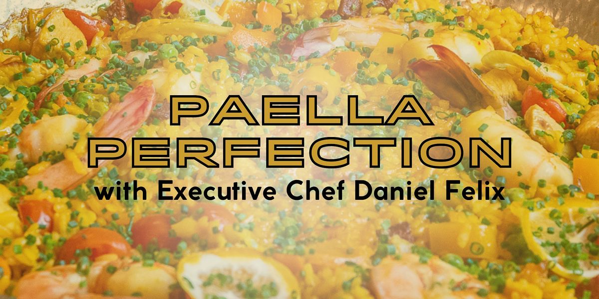 Paella Perfection with Executive Chef Daniel Felix, The Paloma Resort, Cathedral City, 8 June 2023