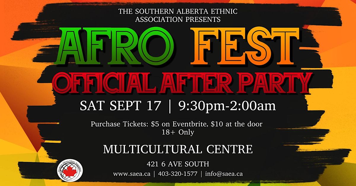 Official After Party for Afro Fest 2022, MultiCultural Centre - Home of ...