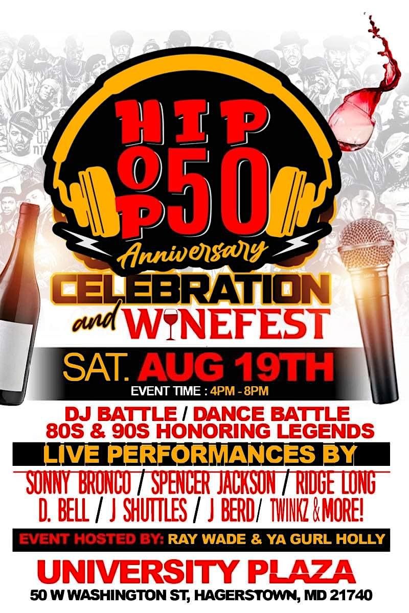 Hip Hop 50th Anniversary And Wine Fest, University Plaza, Hagerstown ...